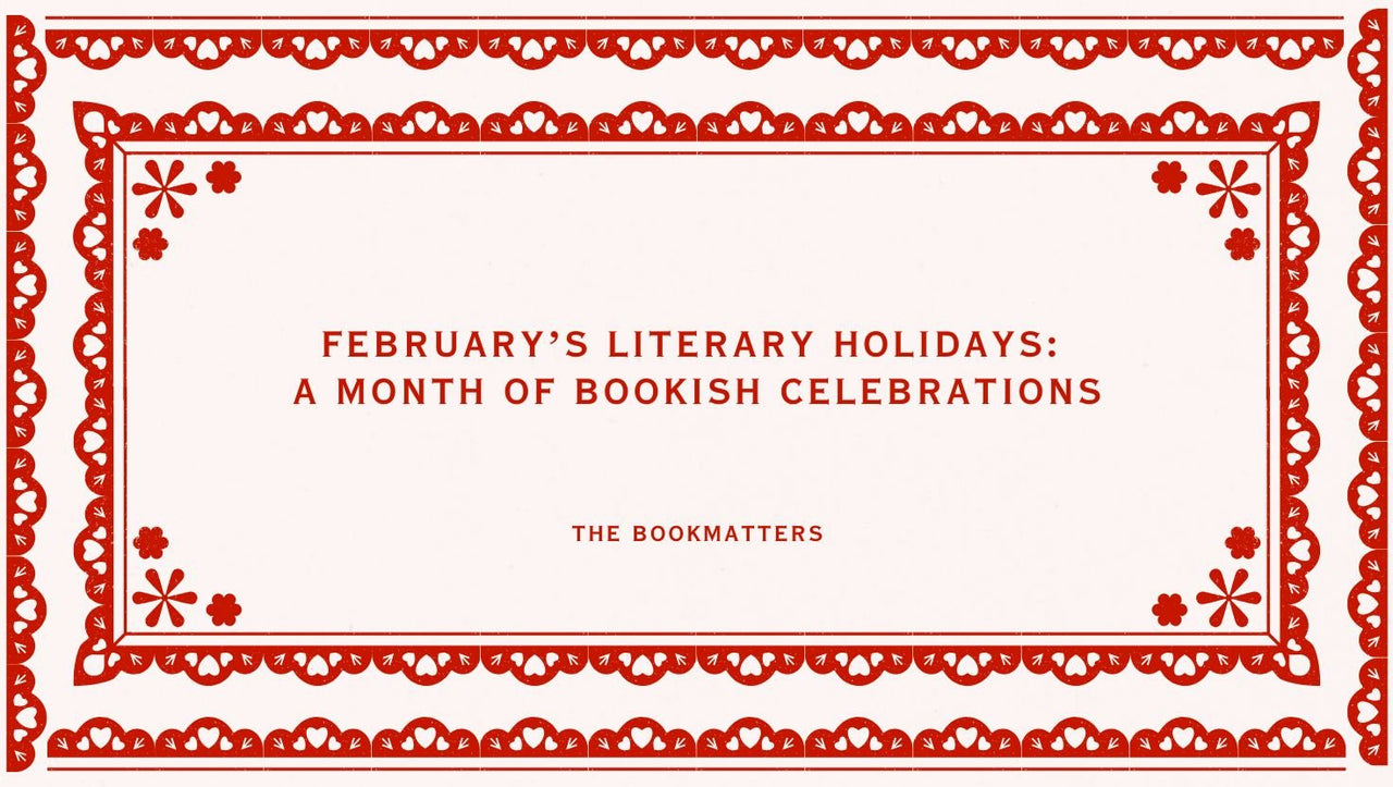 February’s Literary Holidays: A Month of Bookish Celebrations – The ...